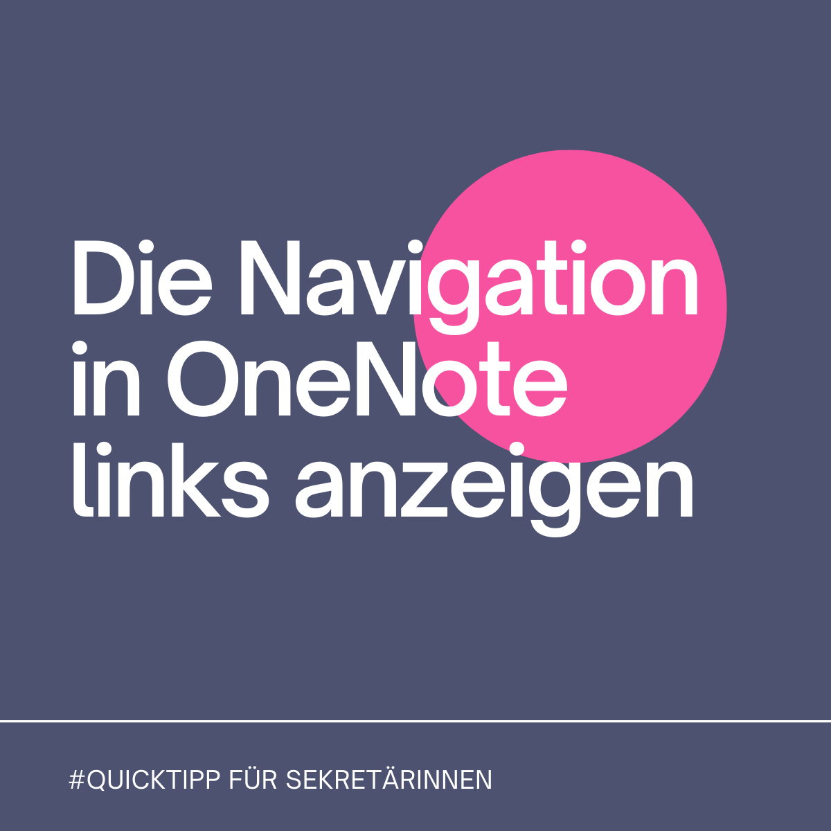 Die Navigation in OneNote links anzeigen - Verband der Sekretärinnen e. V.