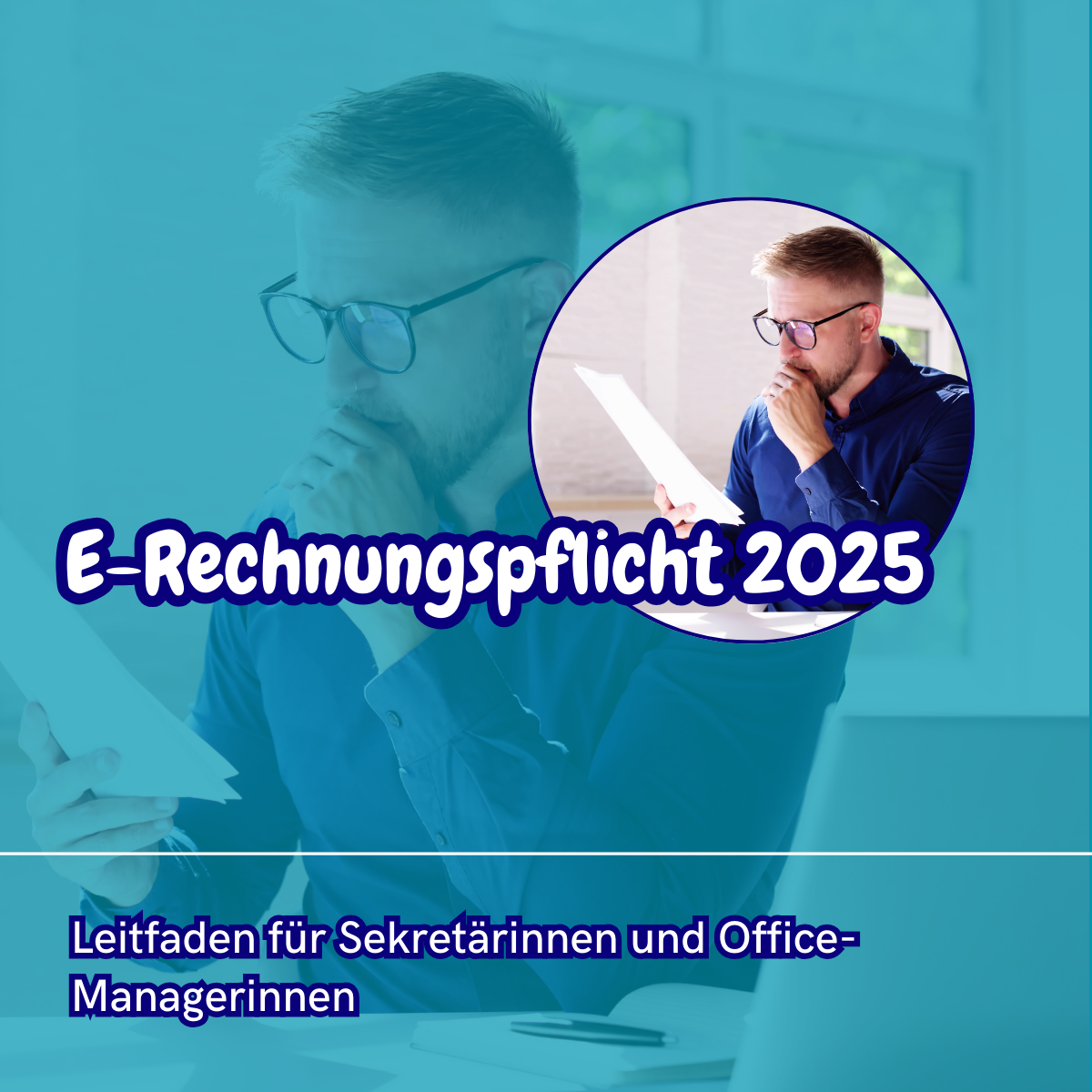 E-Rechnungspflicht 2025: Leitfaden für Sekretärinnen und Office-Managerinnen - Verband der ...